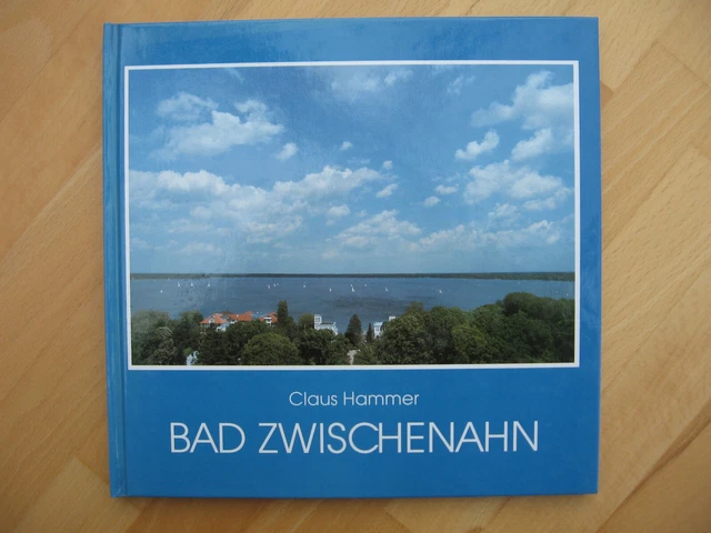 &BAD ZWISCHENAHN& -BILDBAND von 1995- Claus Hammer, 40 Abbildungen, wie ...