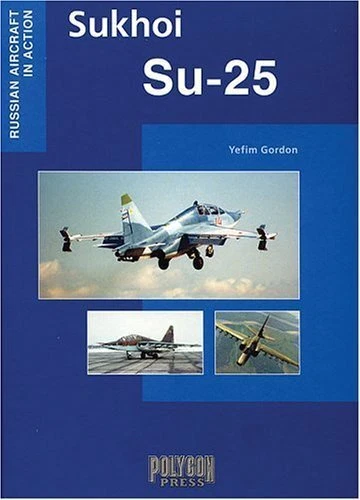 SUKHOI SU-25 (RUSSIAN Aircraft in Action) By Yefim Gordon EUR 15,12 ...