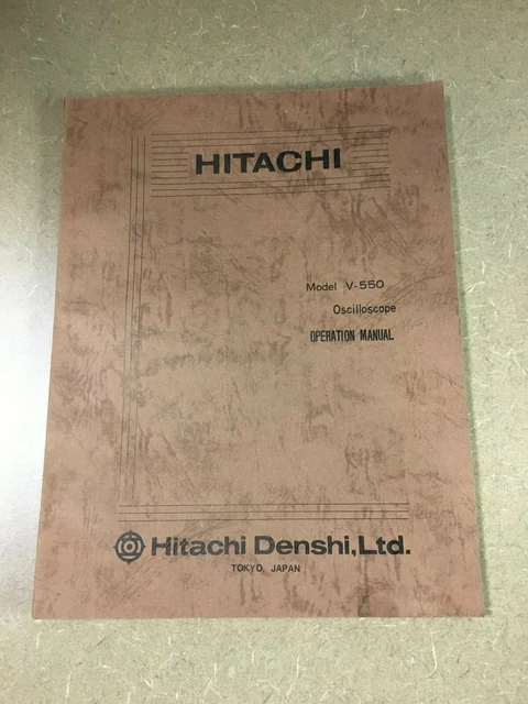 HITACHI MODEL V-550 Oscilloscope Operation Manual EUR 17,96 - PicClick FR