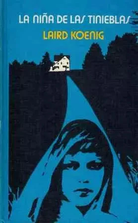 LA NIÑA DE las tinieblas, Laird Koenig EUR 6,56 - PicClick FR