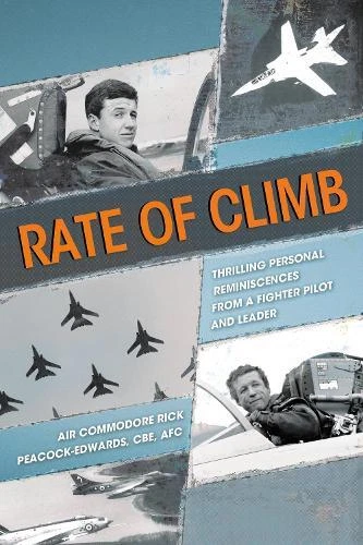 AIR COMMODORE RICK Peacock-Edwards Rate of Climb (Relié) EUR 25,83 ...