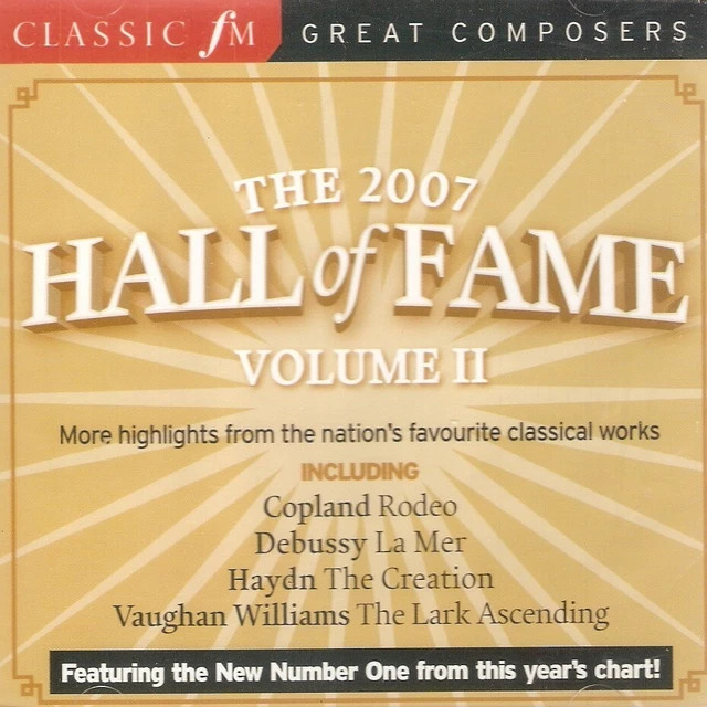 CLASSIC FM NO. 150b - The 2007 Hall of Fame 2 (CD 2007) Promo; FREE UK ...