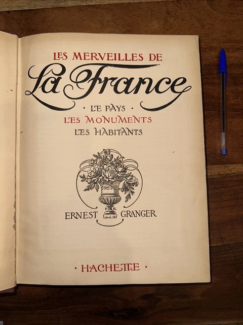 LES MERVEILLES DE la France - Ernest Granger - 1934 - Édition Hachette ...