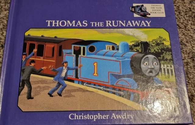 THOMAS THE TANK Engine Book Club, THOMAS THE RUNAWAY By Christopher ...