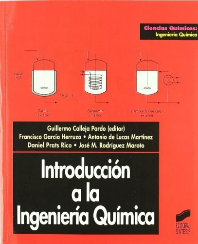 INTRODUCCIÓN A LA ingeniería química (Ciencias químicas. Ingeniería ...