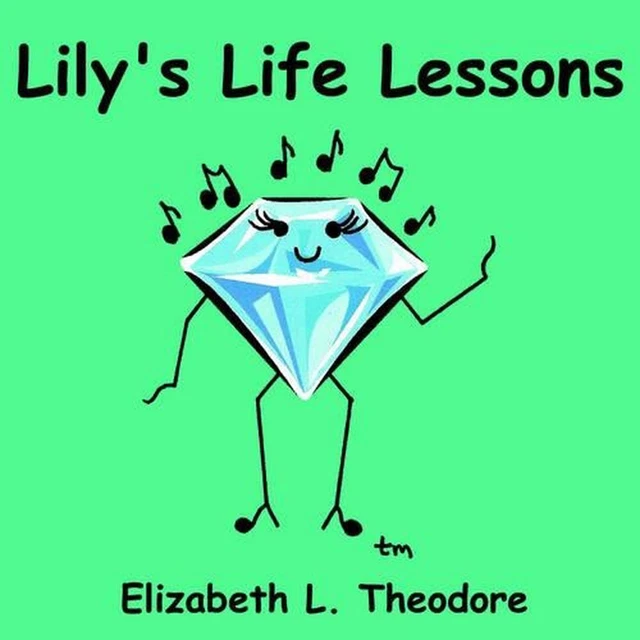 LILY'S LIFE LESSONS by Elizabeth L. Theodore (English) Paperback Book ...