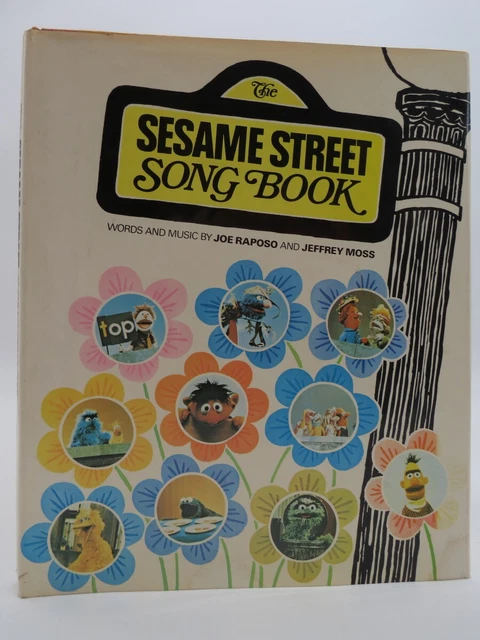 THE SESAME STREET SONG BOOK Raposo, Joe & Jeffrey Moss 1971 First ...