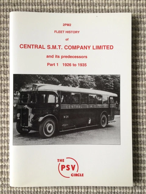 THE PSV CIRCLE: 2PM2. A Fleet History of CENTRAL S.M.T. COMPANY LTD ...