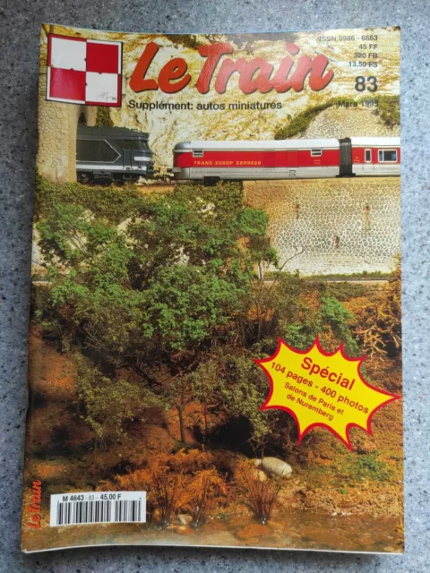 REVUE MODÉLISME FERROVIAIRE Le Train 83 Mars 1995 EUR 10,00 - PicClick FR