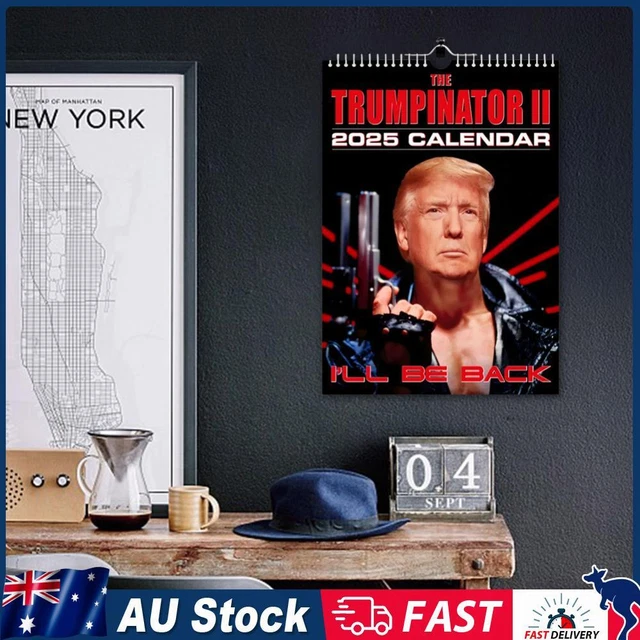 TRUMP CALENDAR 2025 The Trumpinator 2025 Wall Calendar Planner for Home ...