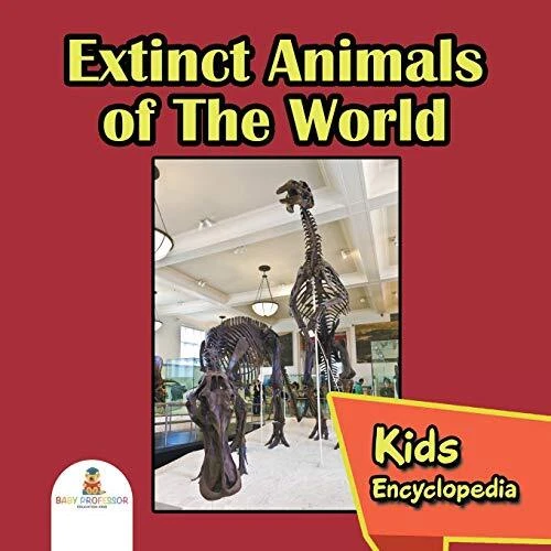 EXTINCT ANIMALS OF The World: Kids Encyclopedia by Baby - Paperback NEW ...