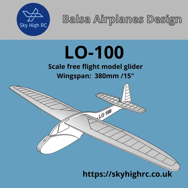 LO-100 GLIDER Scale free-flight model glider ~ Laser-cut balsa kit £13. ...
