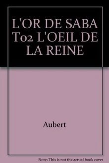 LOR DE SABA T02 LOEIL DE LA REINE (Soleil Noir) d... | Livre | état acceptable EUR 10,62 ...