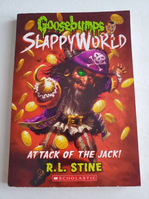 GOOSEBUMPS SLAPPY WORLD - Attack of the Jack! Book by R.L. Stine #2 ...