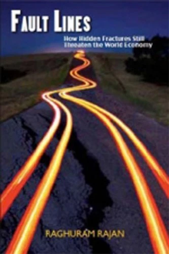 FAULT LINES: HOW Hidden Fractures Still Threaten the World Econo EUR 19 ...