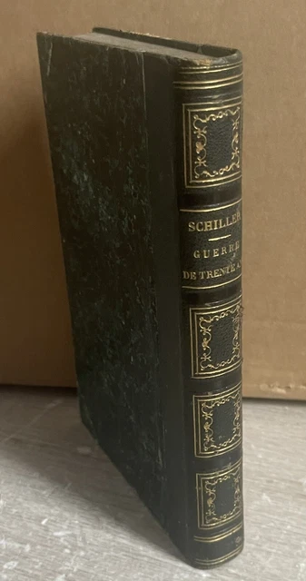 HISTOIRE DE LA Guerre de Trente Ans Par Schiller. 1848 EUR 20,00 - PicClick FR