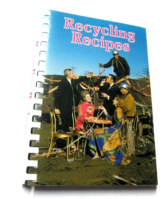 RECYCLING RECIPES VINTAGE Cookbook Institute Scrap Iron and Steel 1980 ...