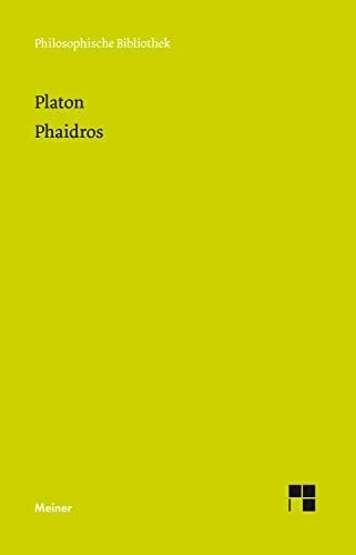 THOMAS PAULSEN RUDOLF Rehn Platon Phaidros (Philosophische Bibliothek ...