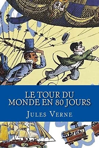 LE TOUR DU Monde en 80 Jours (French Edition). Verne, Abreu ...