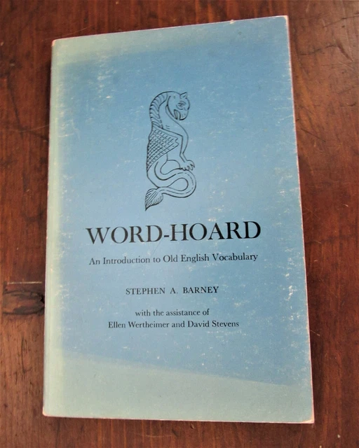 BARNEY. WORD-HOARD : An Introduction to Old English Vocabulary. £12.20 ...
