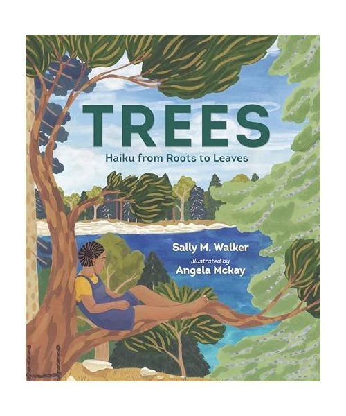 TREES: HAIKU FROM Roots to Leaves, Sally M. Walker EUR 17,25 - PicClick FR