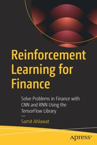 REINFORCEMENT LEARNING FOR Finance: Solve Problems in Finance with CNN ...