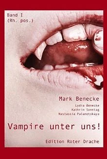 VAMPIRE UNTER UNS! by Lydia Benecke, Kathrin Sonntag | Book | condition ...