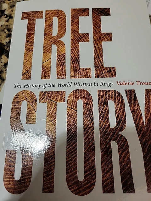 TREE STORY: THE History of the World Written in Rings Pb By Valerie ...