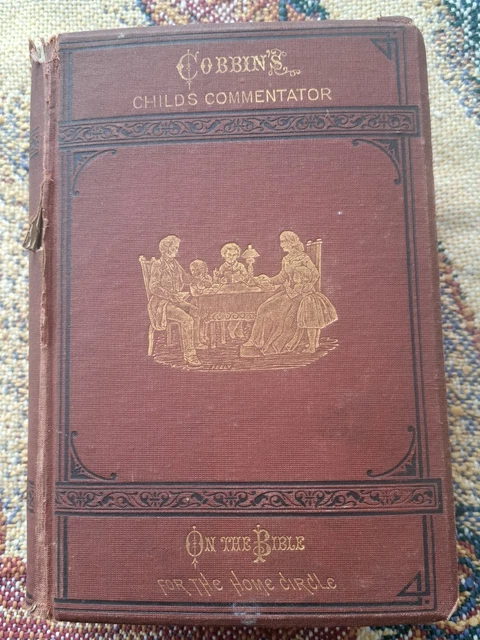 1872. RARE 1ST Ed: Cobbin's Childs Commentator On The Bible For The ...