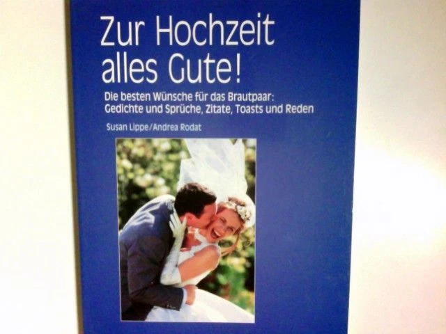ZUR HOCHZEIT ALLES Gute! Lippe, Susan und Andrea Rodat: EUR 6,00 ...