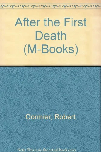 AFTER THE FIRST Death (M-Books),Robert Cormier $5.49 - PicClick