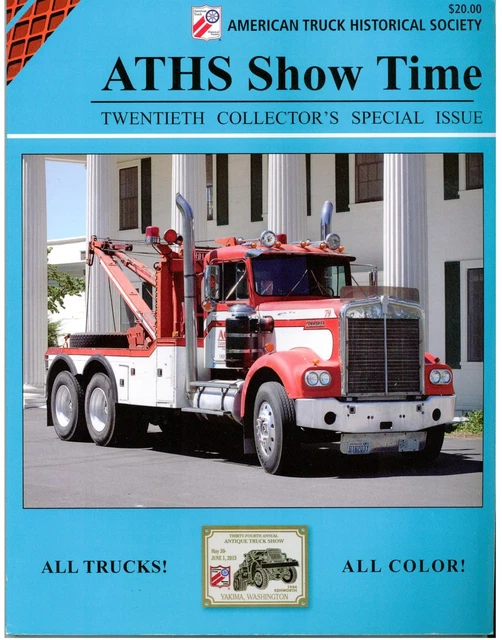 2013 ATHS ANTIQUE Truck SHOW TIME Photo Book #20, Wheels of Time ...