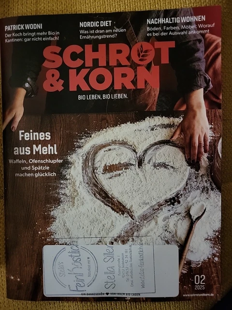 SCHROT & KORN 2/2025 FEBRUAR 25 Zeitschrift BIO MAGAZIN NACHHALTIG ...