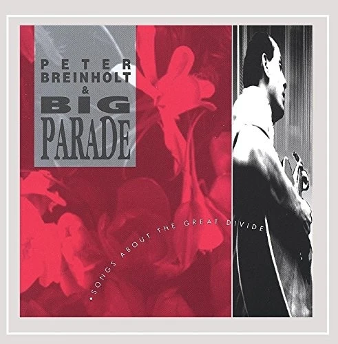 PETER BREINHOLT - Songs About The Great Divide - CD - BRAND NEW/STILL ...