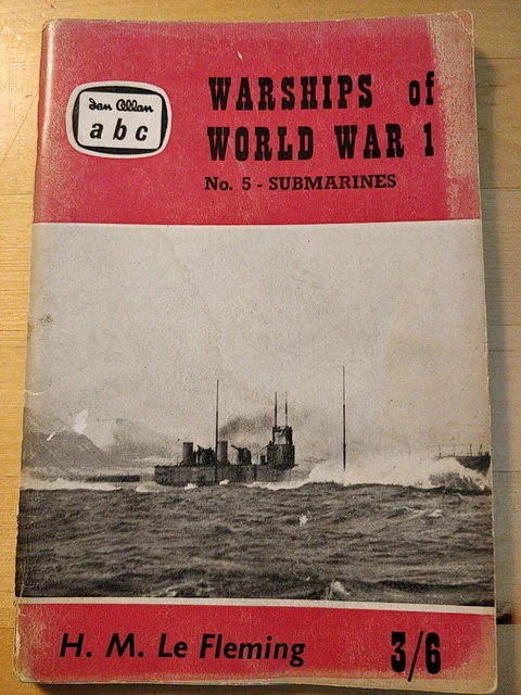 ABC WARSHIPS OF WW1 - No 5: Submarines (British & German) by H.M Le ...