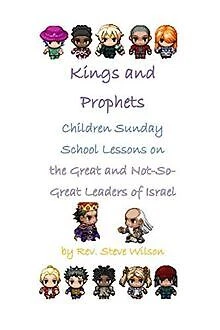 KINGS AND PROPHETS: Children Sunday School Lessons on... | Livre | état ...