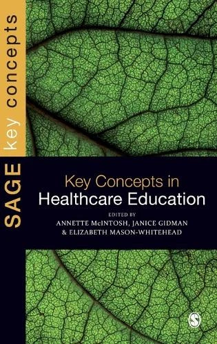ELIZABETH MASON-WHITEHEAD KEY Concepts in Healthcare Education (Relié ...