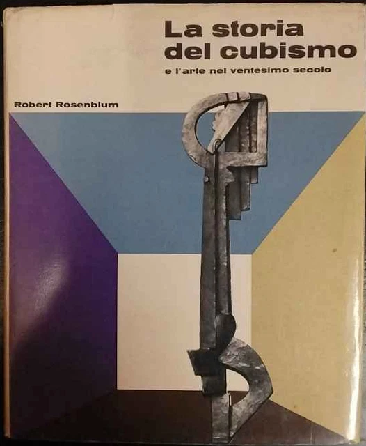 LA STORIA DEL cubismo e l'arte nel ventesimo secolo – Robert Rosenblum ...