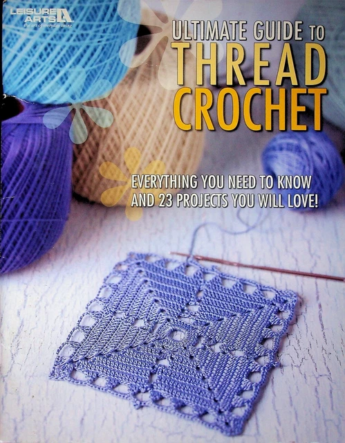 ULTIMATE GUIDE TO Thread Crochet Magazines 2008 $6.76 - PicClick
