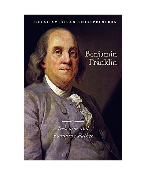BENJAMIN FRANKLIN: INVENTOR and Founding Father, Kaitlyn Duling EUR 31 ...