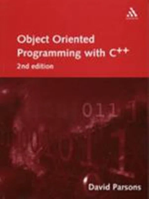 OBJECT-ORIENTED PROGRAMMING WITH C++ Paperback David Parsons $5.99 ...