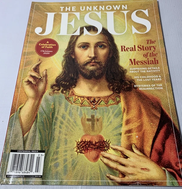 THE UNKNOWN JESUS Magazine Real Story of the Messiah Centennial Media ...