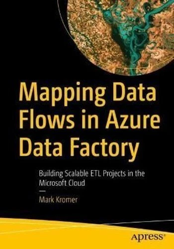 Mapping Data Flows In Azure Data Factory Building Scalable Etl