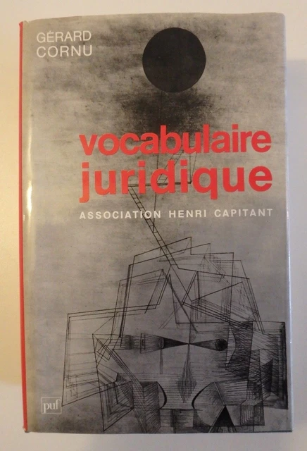 VOCABULAIRE JURIDIQUE, GÉRARD Cornu, Association Henri Capitant PUF 1987 EUR 18,00 - PicClick FR
