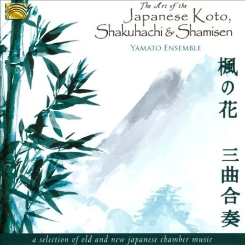 ART OF THE Japanese Koto Shakuhachi & Shamisen by Yamato Ensemble ...