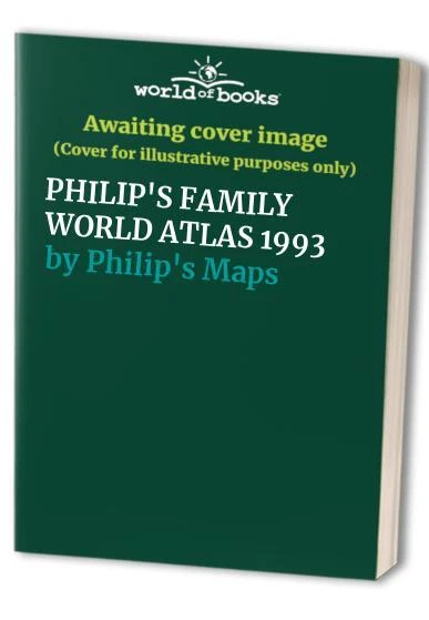 PHILIP'S FAMILY WORLD ATLAS 1993 by Philip's Maps Book The Cheap Fast ...
