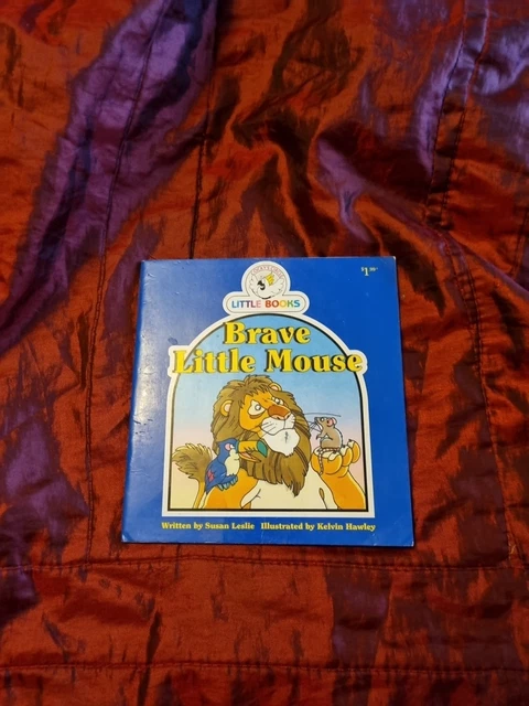 SUSAN LESLIE BRAVE LITTLE MOUSE COCKYs CIRCLE Little Books Kelvin ...