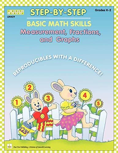 STEP BY STEP Math: Measurement, Fractions, and Graphs Claire Morris New ...
