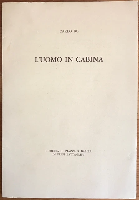 CARLO BO L’UOMO In Cabina Battaglini 1977 EUR 50,00 - PicClick IT