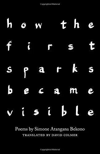 HOW THE FIRST Sparks Became Visible von Simone,Atangana Bekono,Neu Buch ...